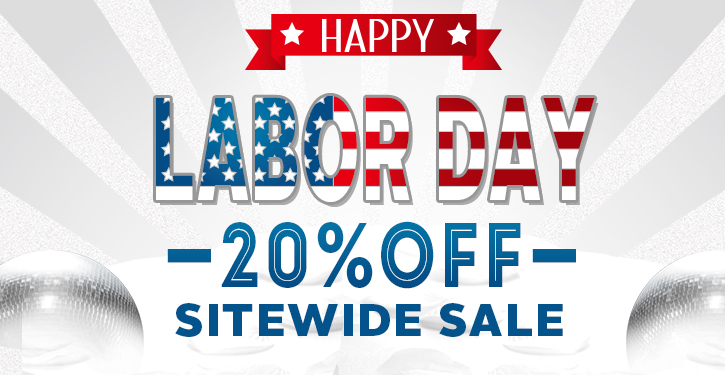 Still not too late: 20% Off ENTIRE SITE. 全场8折Labor Day！ - News